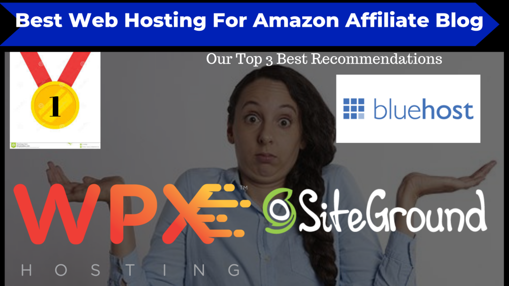 Best Website Hosting For Amazon Affiliate Sites And Blogs In 2020